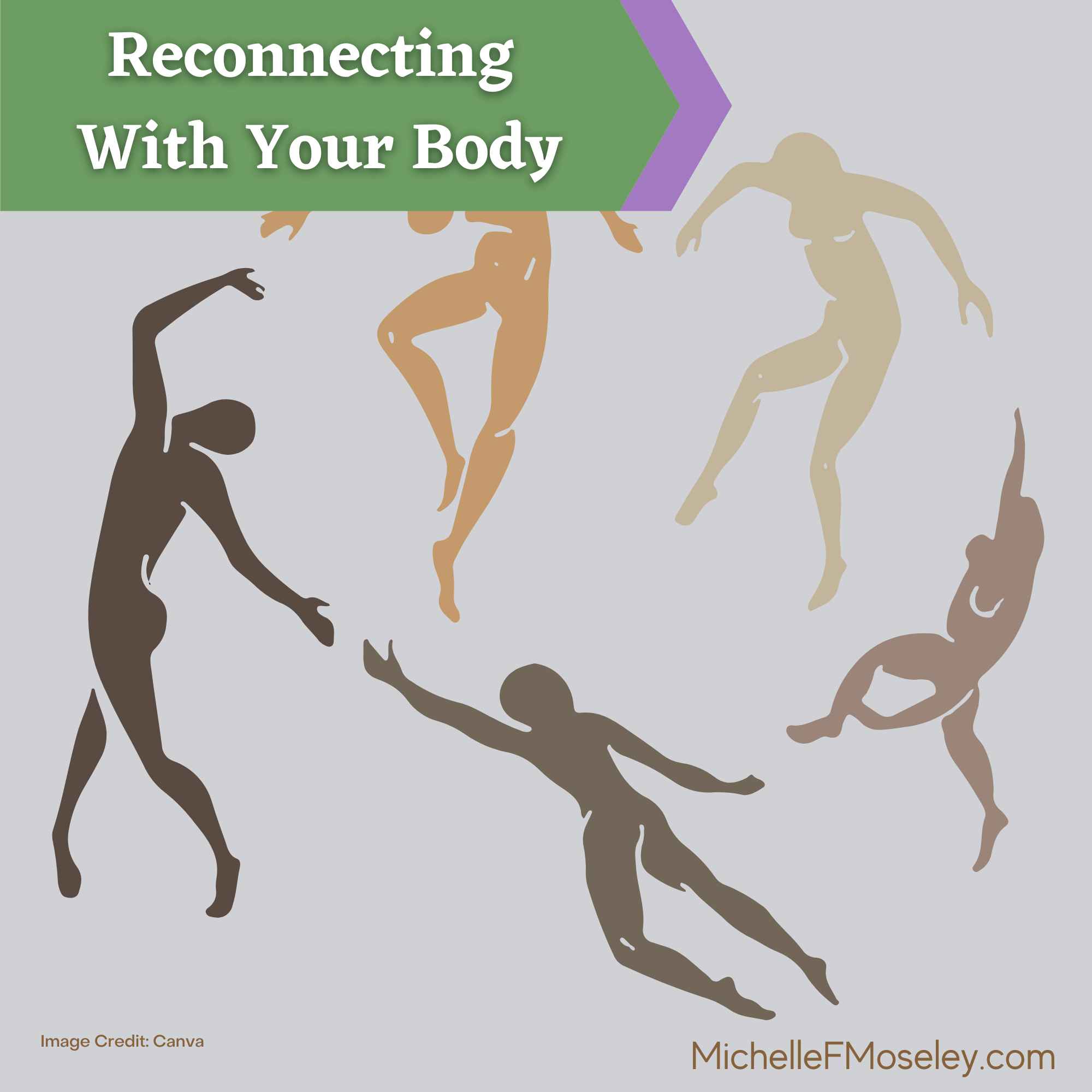 Reconnecting With Your Body - Michelle F. Moseley Counseling