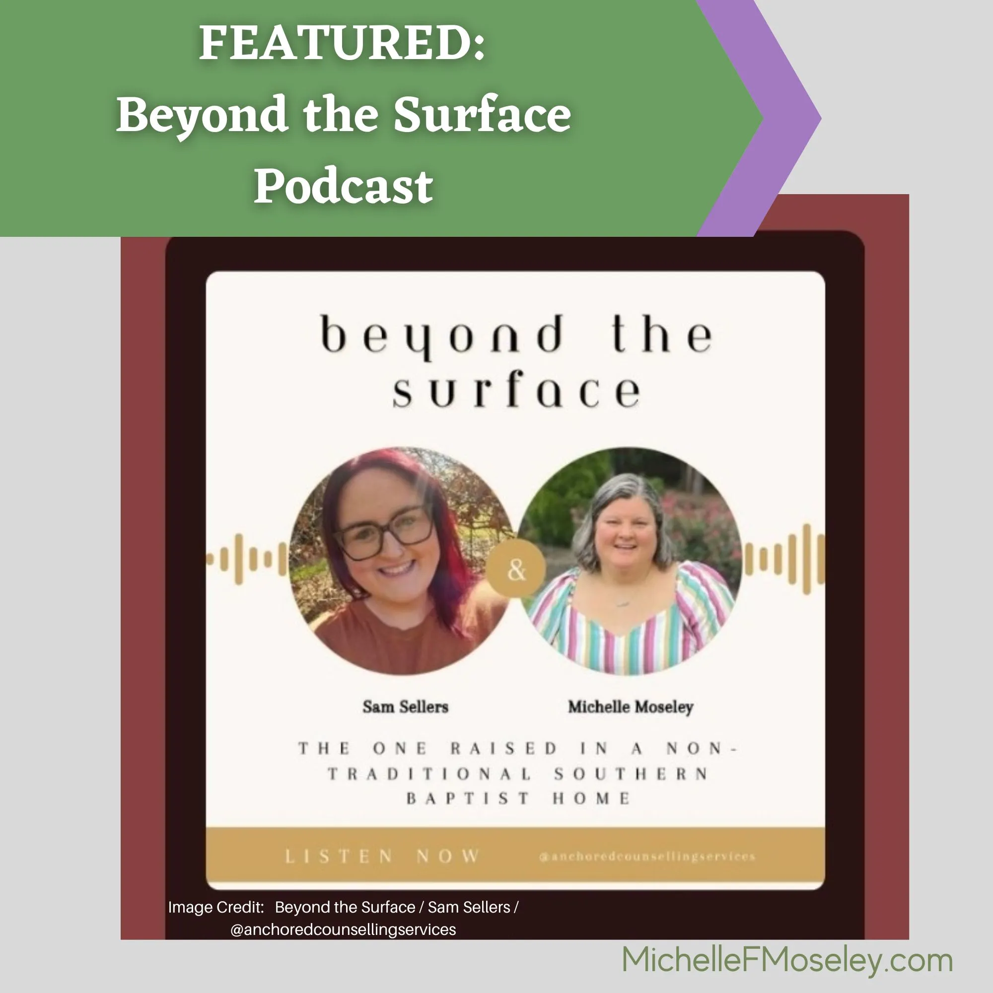 FEATURED: Beyond the Surface Podcast - Michelle F. Moseley Counseling